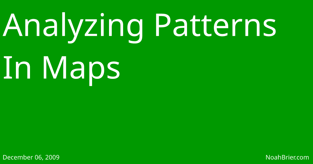 Analyzing Patterns in Maps