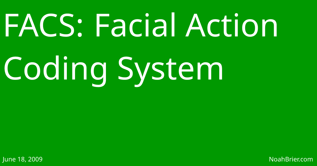FACS: Facial Action Coding System
