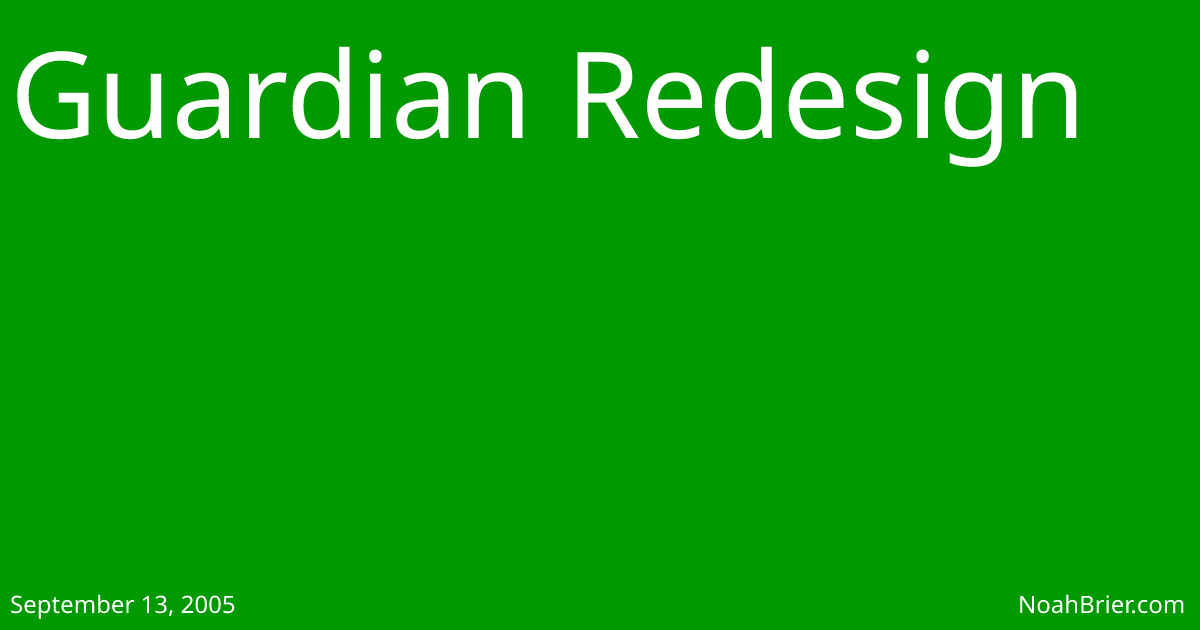 Guardian Redesign