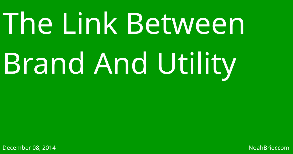 The Link Between Brand and Utility